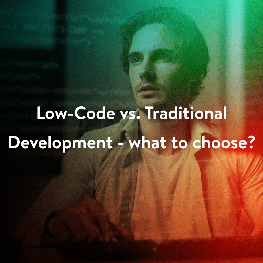 Low code vs. Traditional Development - What is the best for your company? | Blog | havenocode.io